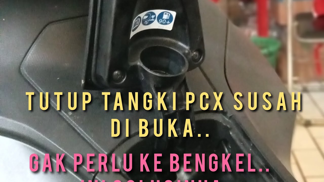 atasi tutup tangki pcx 160 susah di buka - YouTube