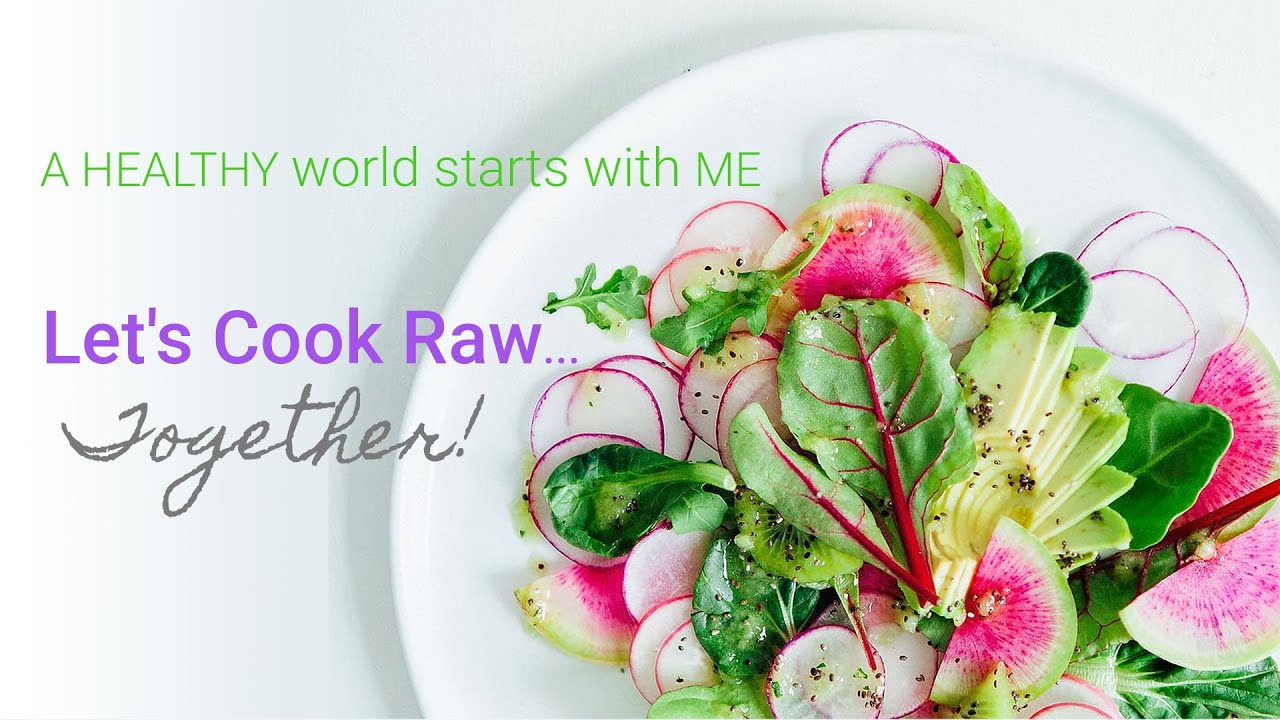 Let’s Cook Raw…Together! and learn about the Raw Vegan Lifestyle from a ...