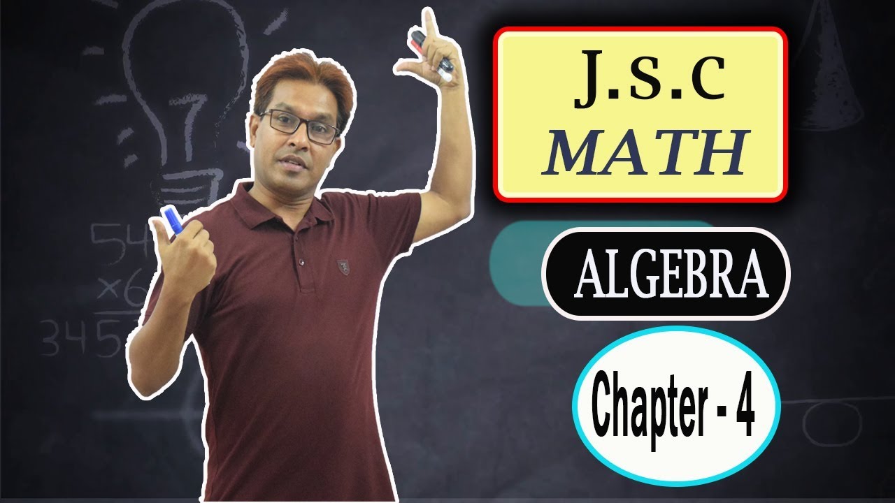 JSC Math | Algebra | Chapter 4| Ex: 4.1 [ part -1] - YouTube