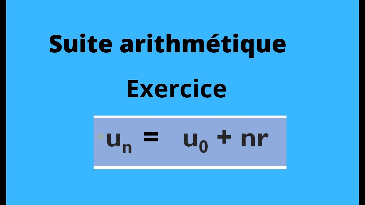 Suite arithmétique - 1ère et terminale - YouTube
