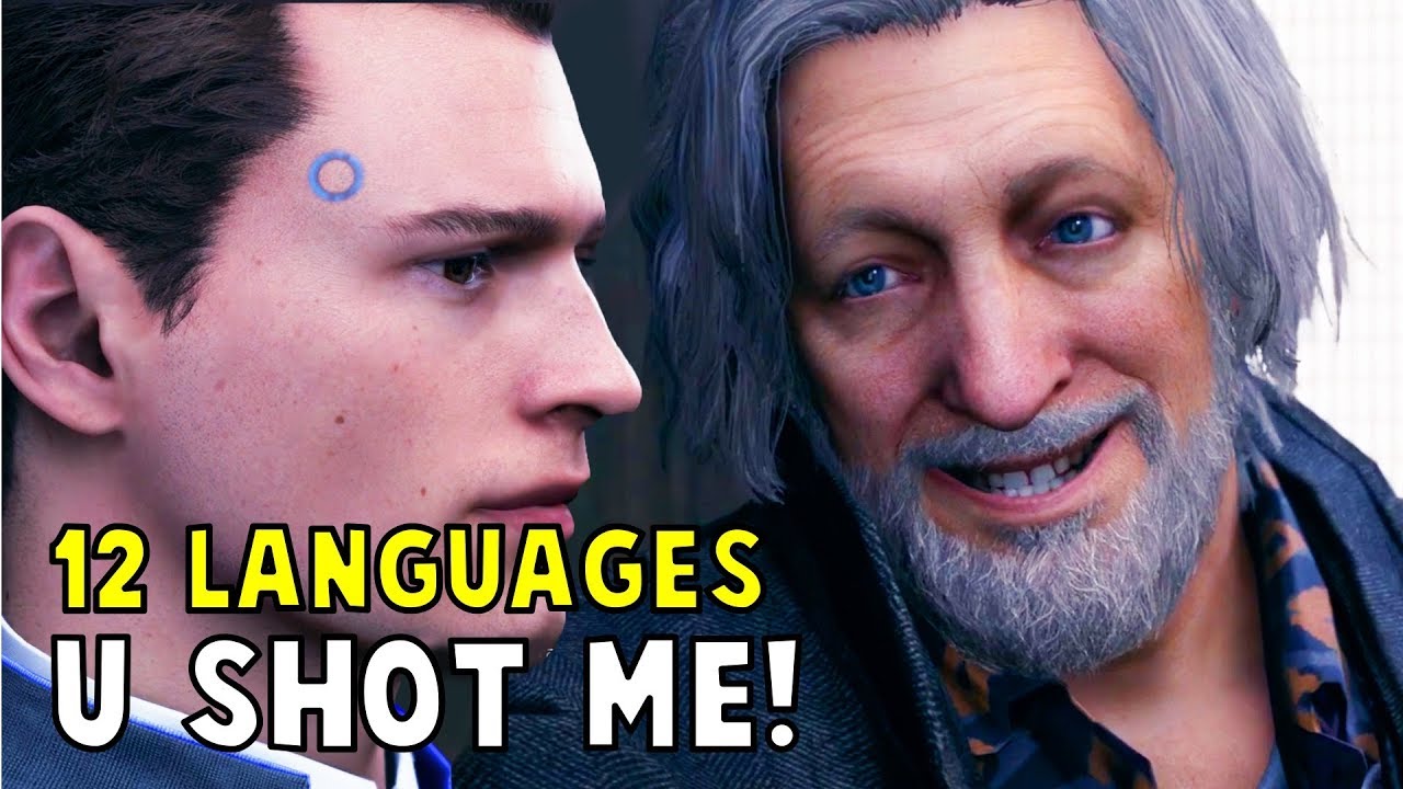 Why Did You Shoot Me in 12 Languages - Hostile Hank - Detroit Become ...