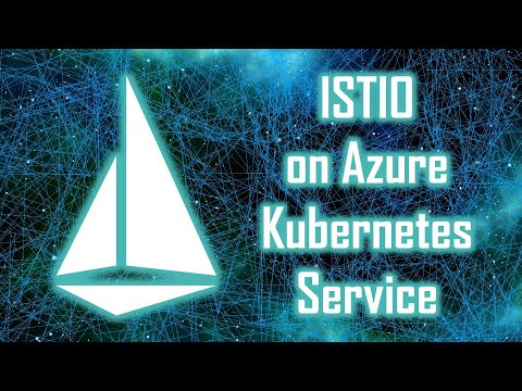 ISTIO on Azure Kubernetes Services - YouTube