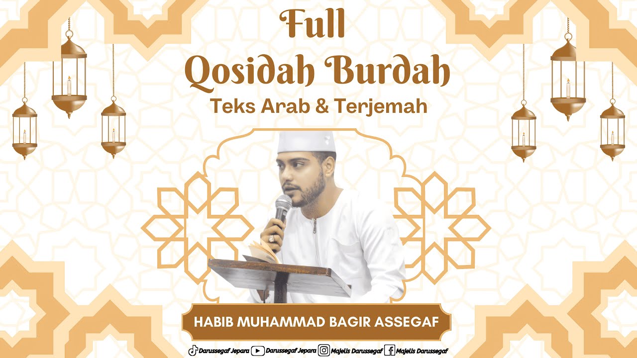 FULL QOSIDAH BURDAH (TEKS ARAB DAN TERJEMAH) | HABIB MUHAMMAD BAGIR ...