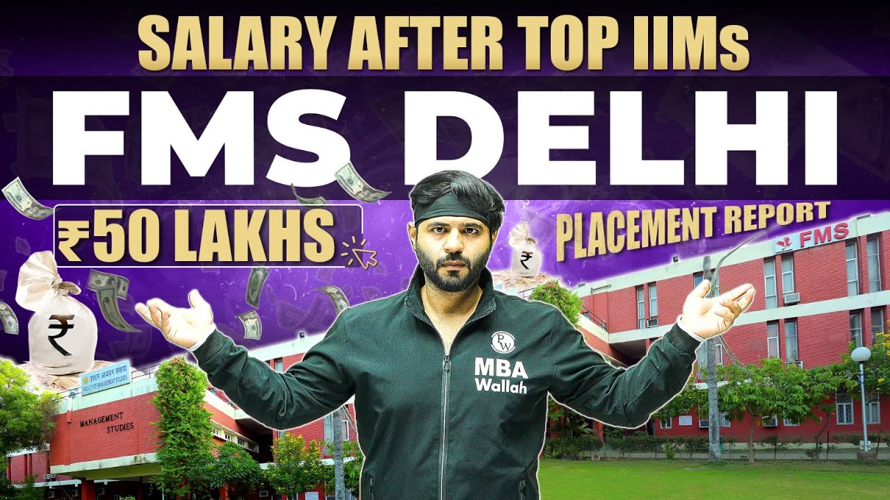 SALARY AFTER TOP IIMS Episode-2 | FMS Placement Report - YouTube