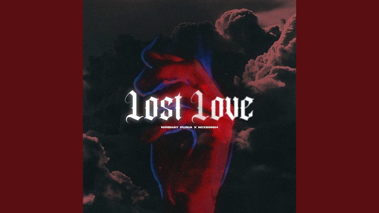 Lost Love - YouTube