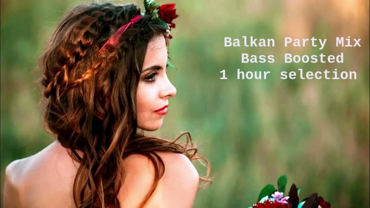 Balkan Party Mix | Best 1 Hour Club Mix - YouTube