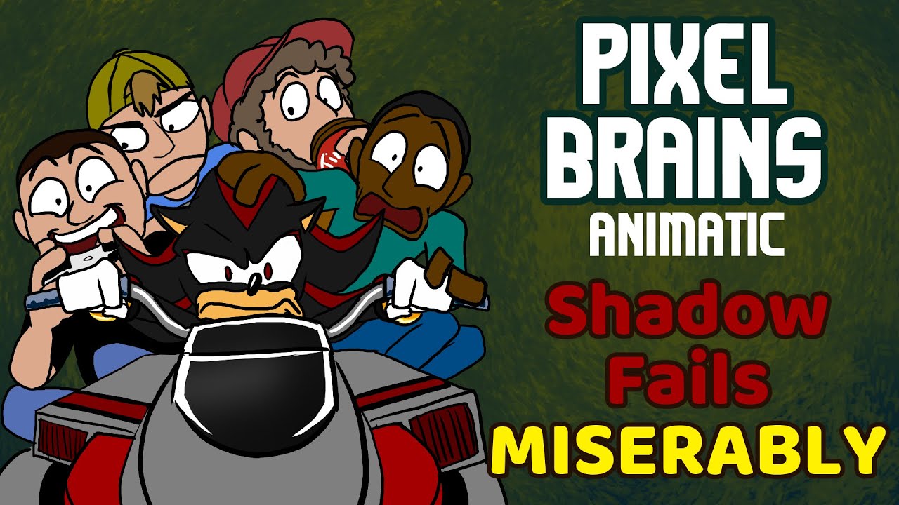 Pixel Brains Animatic- Shadow Fails Miserably - YouTube