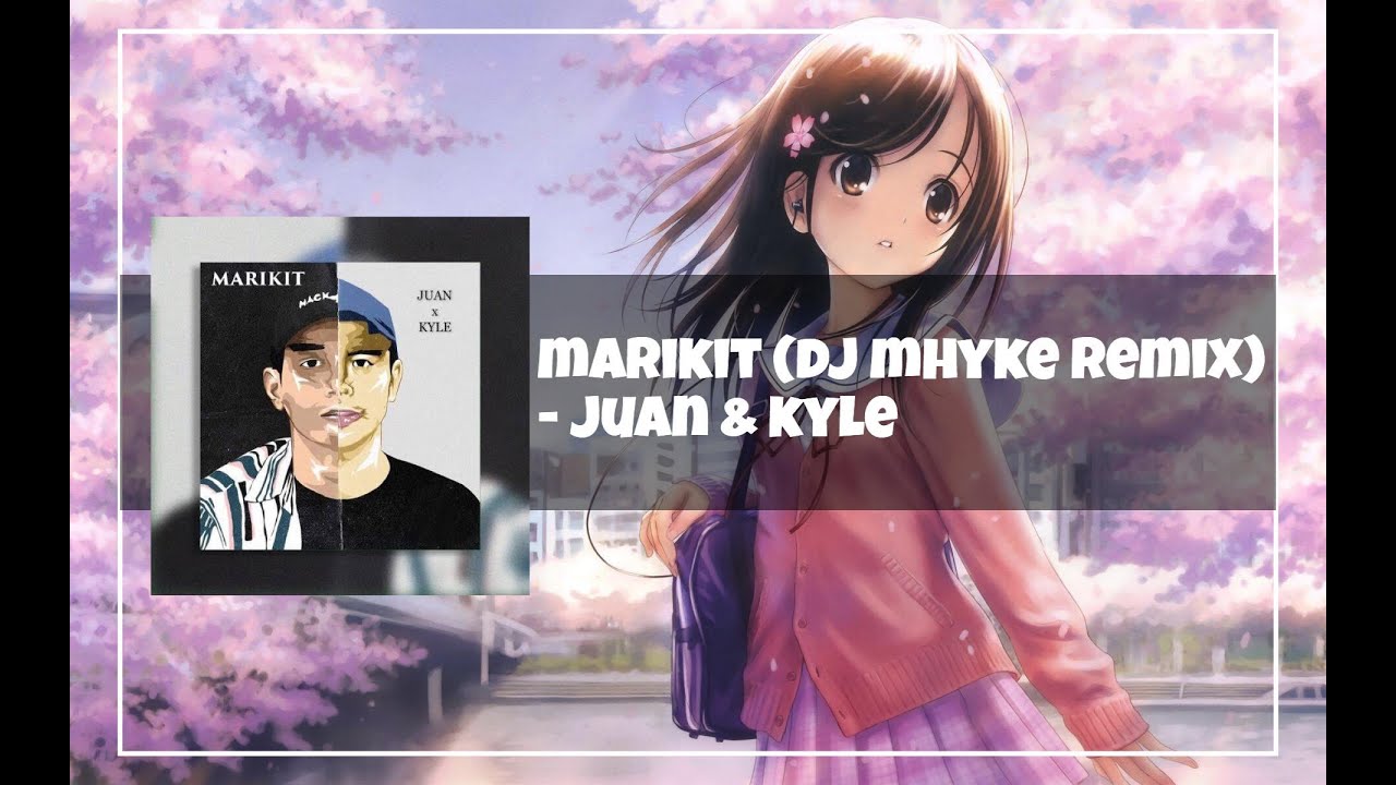 Marikit (Dj Mhyke Remix) - YouTube