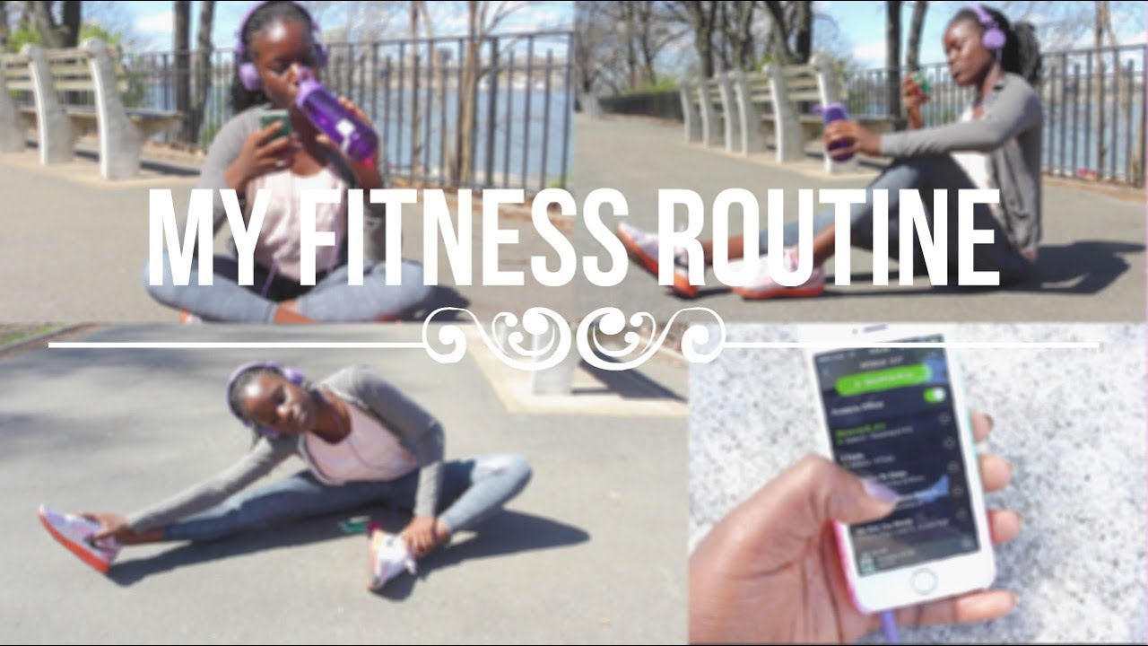 My Fitness Routine 2015 Youtube