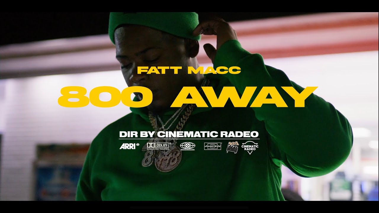 Fatt Macc - 800 Away (Official Music Video) - YouTube