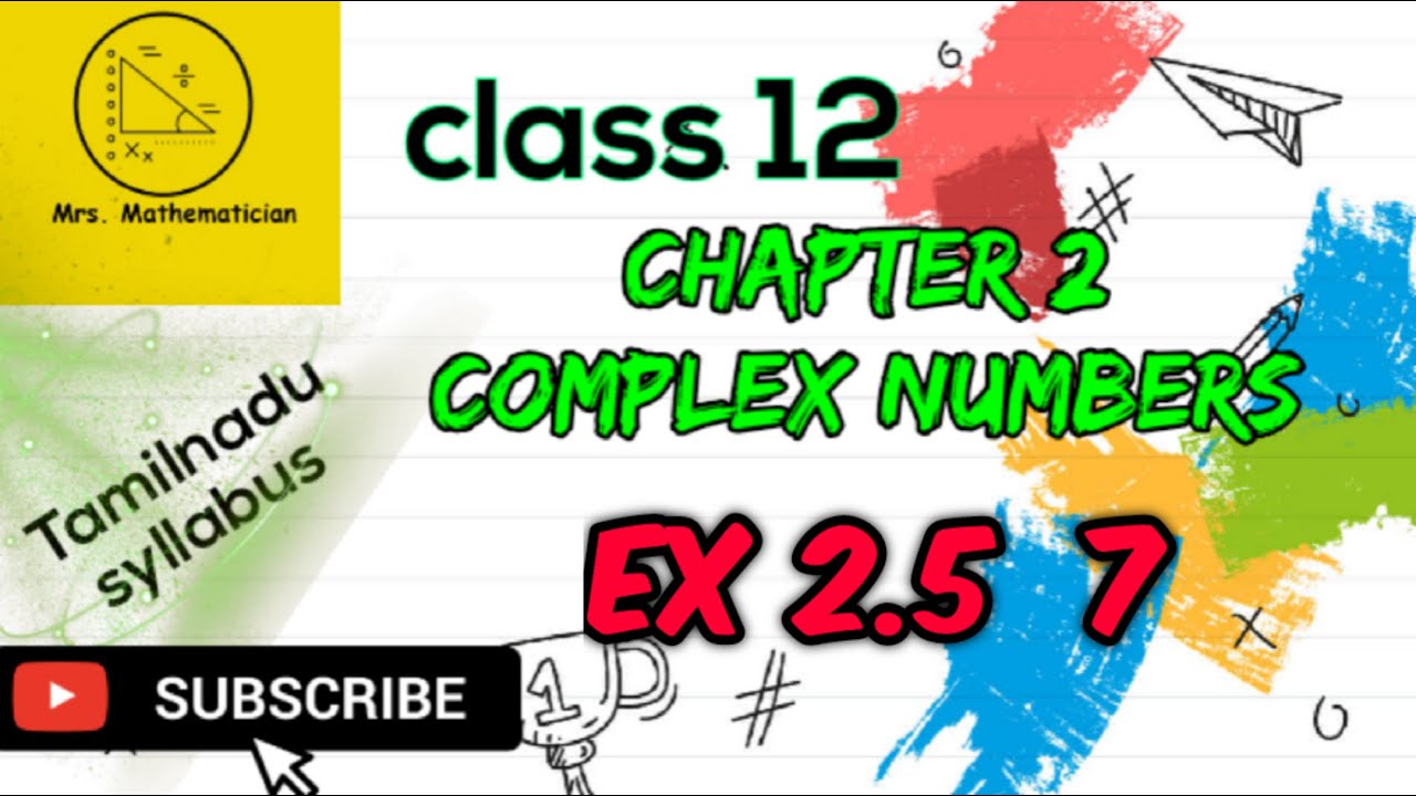 12th maths chap 2 Ex 2.5 7 | TN maths 12th chapter 2 complex numbers Exercise 2.5 7 problem ...