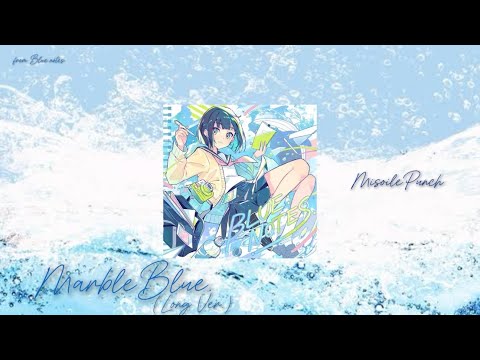 MarbleBlue. ( Long ver.) MisoilePunch♪ fromオンゲキ - YouTube