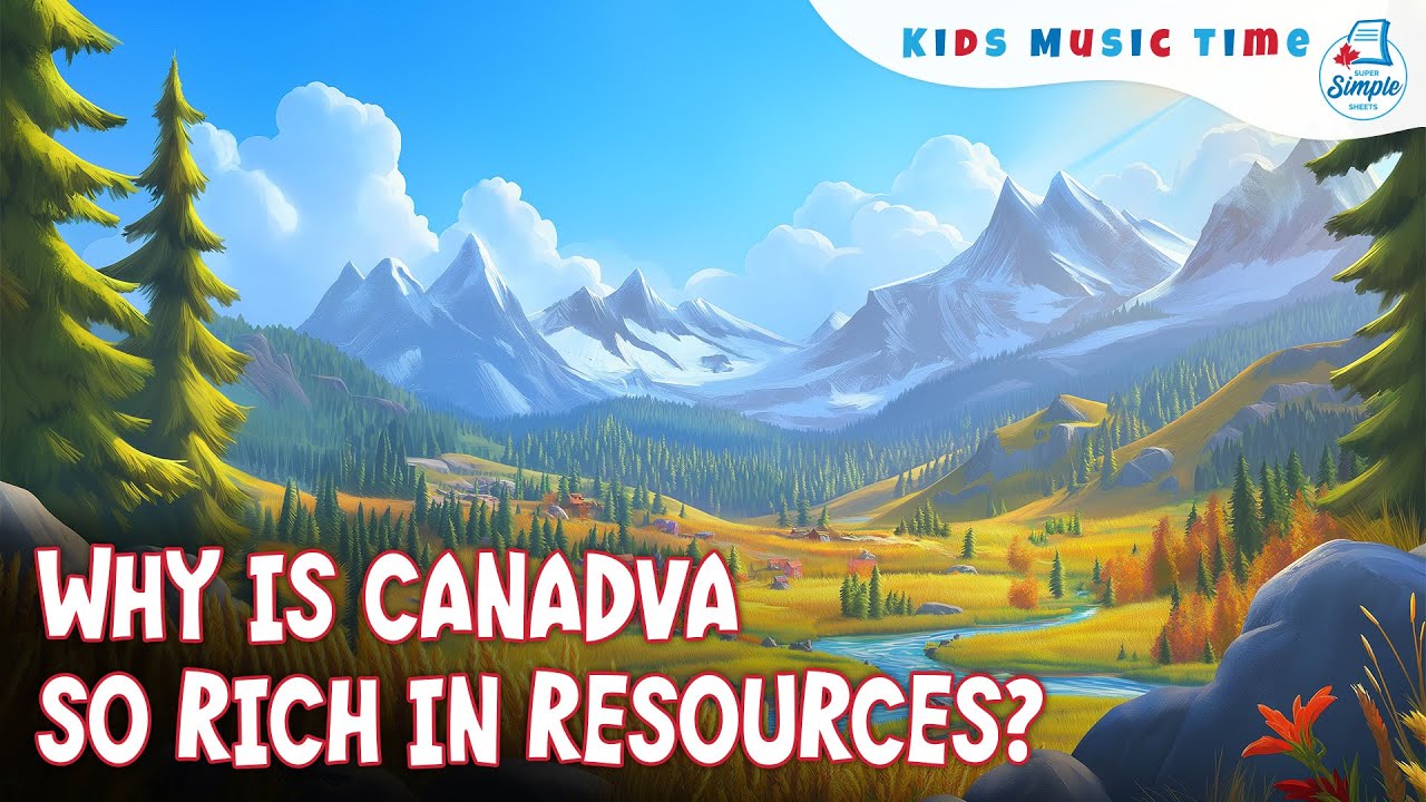 Why Canada Is So Full of Natural Resources? Kids Geography Song! - YouTube