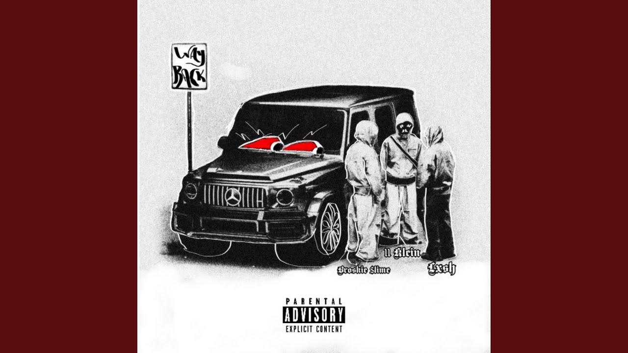 Way Back (feat. Lxsh & Broskie Slime) - YouTube
