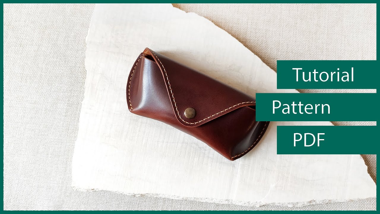 Leather sunglasses case pattern and tutorial - Leather pattern - ASMR - PDF - DIY - YouTube