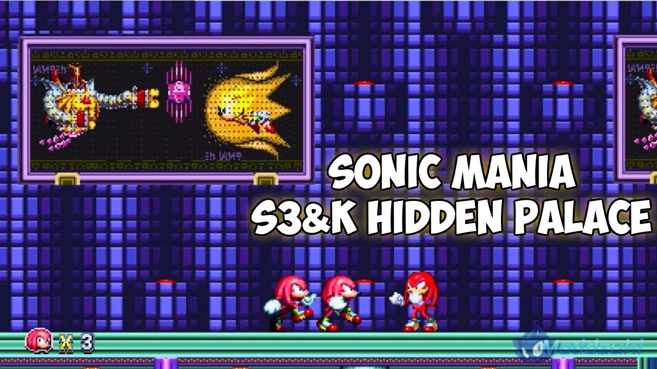 Sonic Mania - S3&K Hidden Palace | Walkthrough ~ Sonic Mania Mods - YouTube