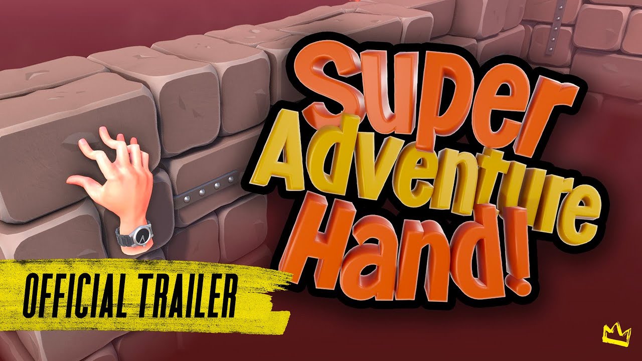 Super Adventure Hand - Official Trailer - The MIX Showcase March 2023 ...