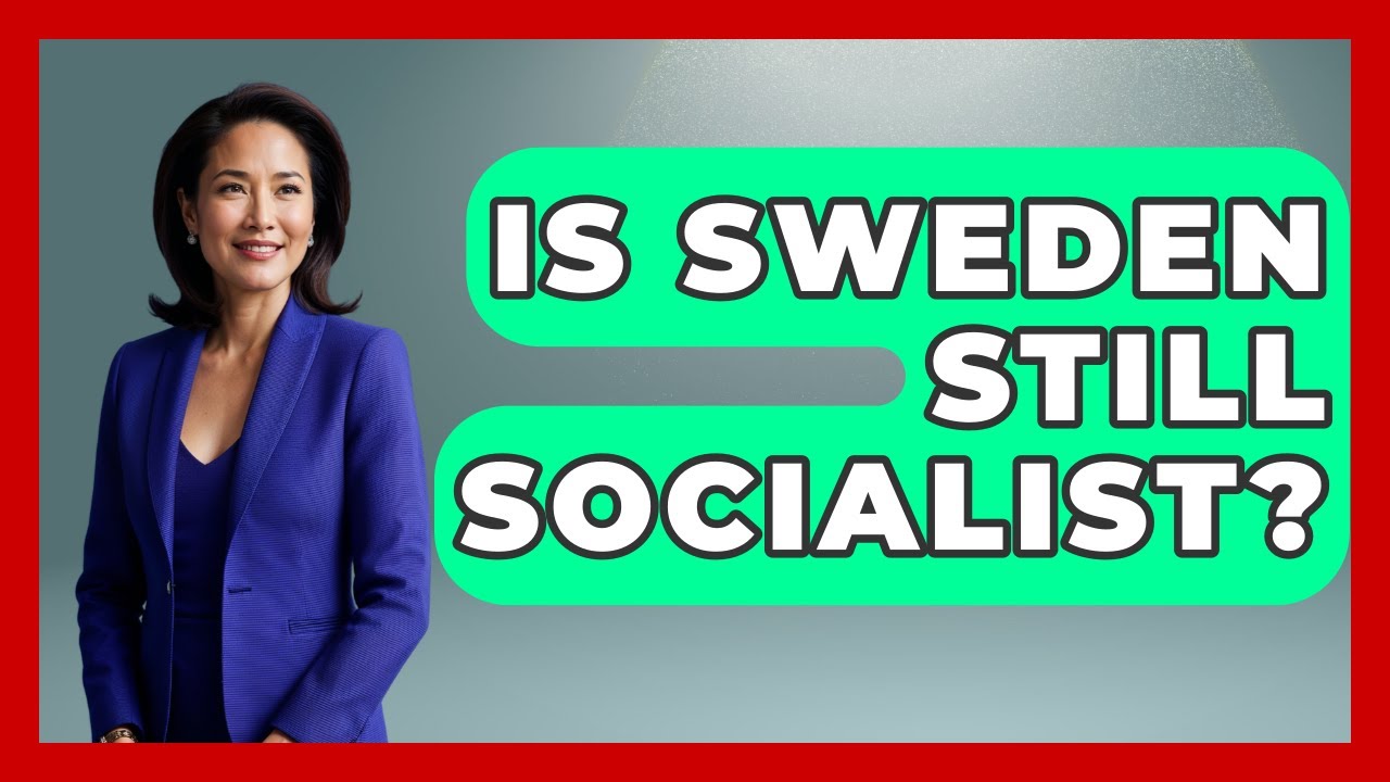 Is Sweden Still Socialist? - Socialism Explained - YouTube