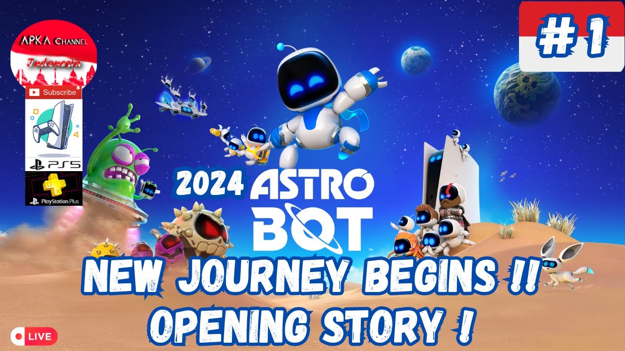 PS5 Astro Bot 2024 | Opening Journey !! - Part 1 #livestream #astrobot ...