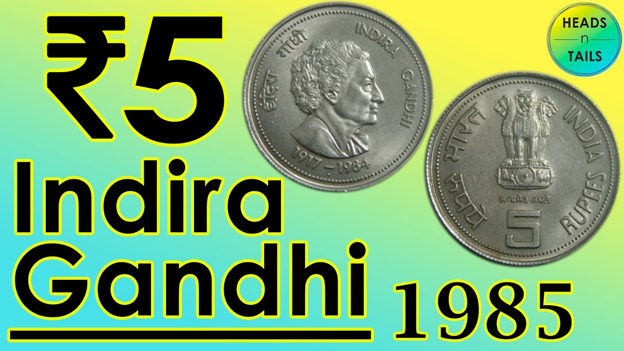 5 Rs Coin Indira Gandhi Price, 5 Rs Coin Value | 5 Rs Commemorative ...