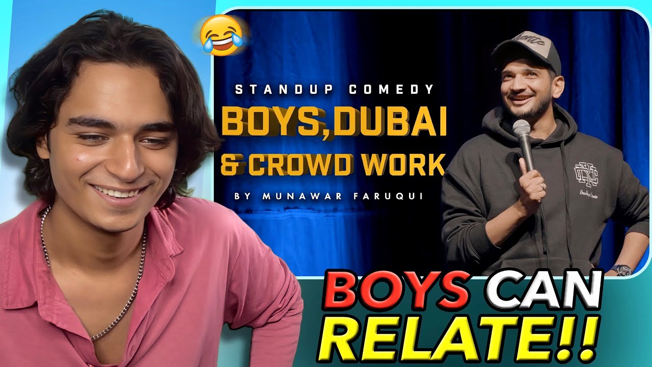 Boys, Dubai and Crowd Work | Stand-Up Comedy By Munawar Faruqui Reaction | Piyush Gewani | - YouTube