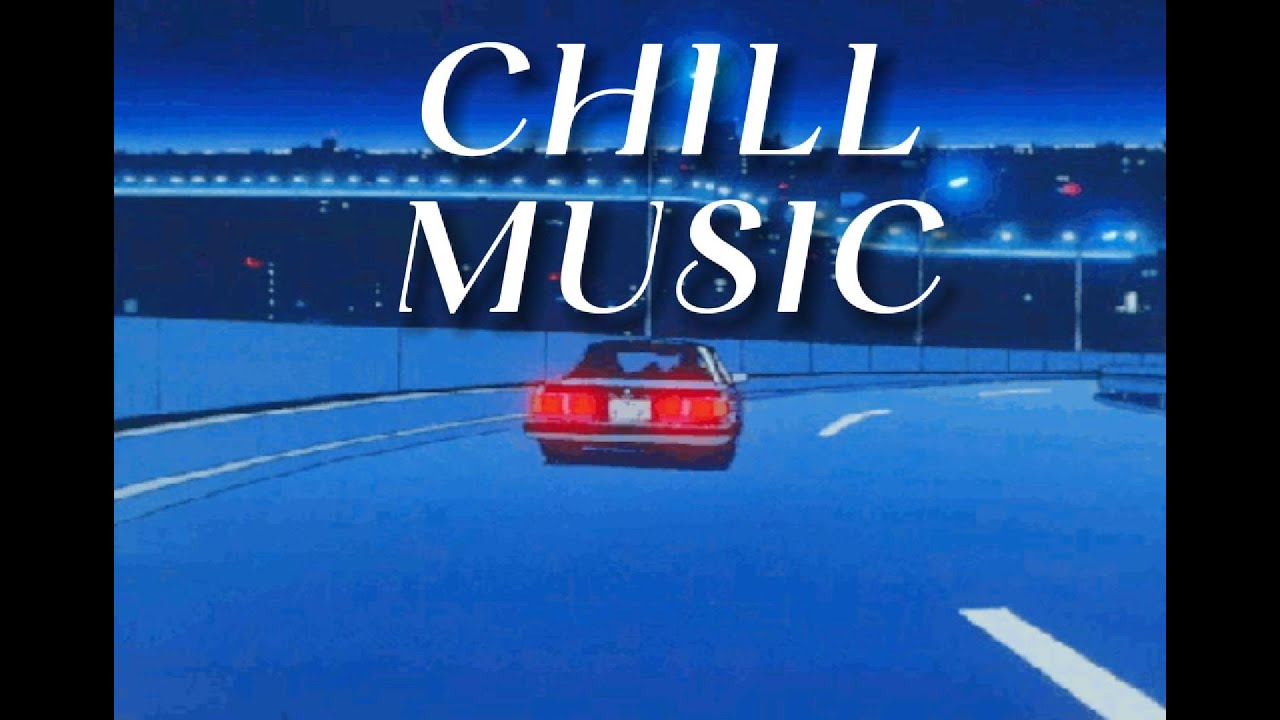 chill music - YouTube