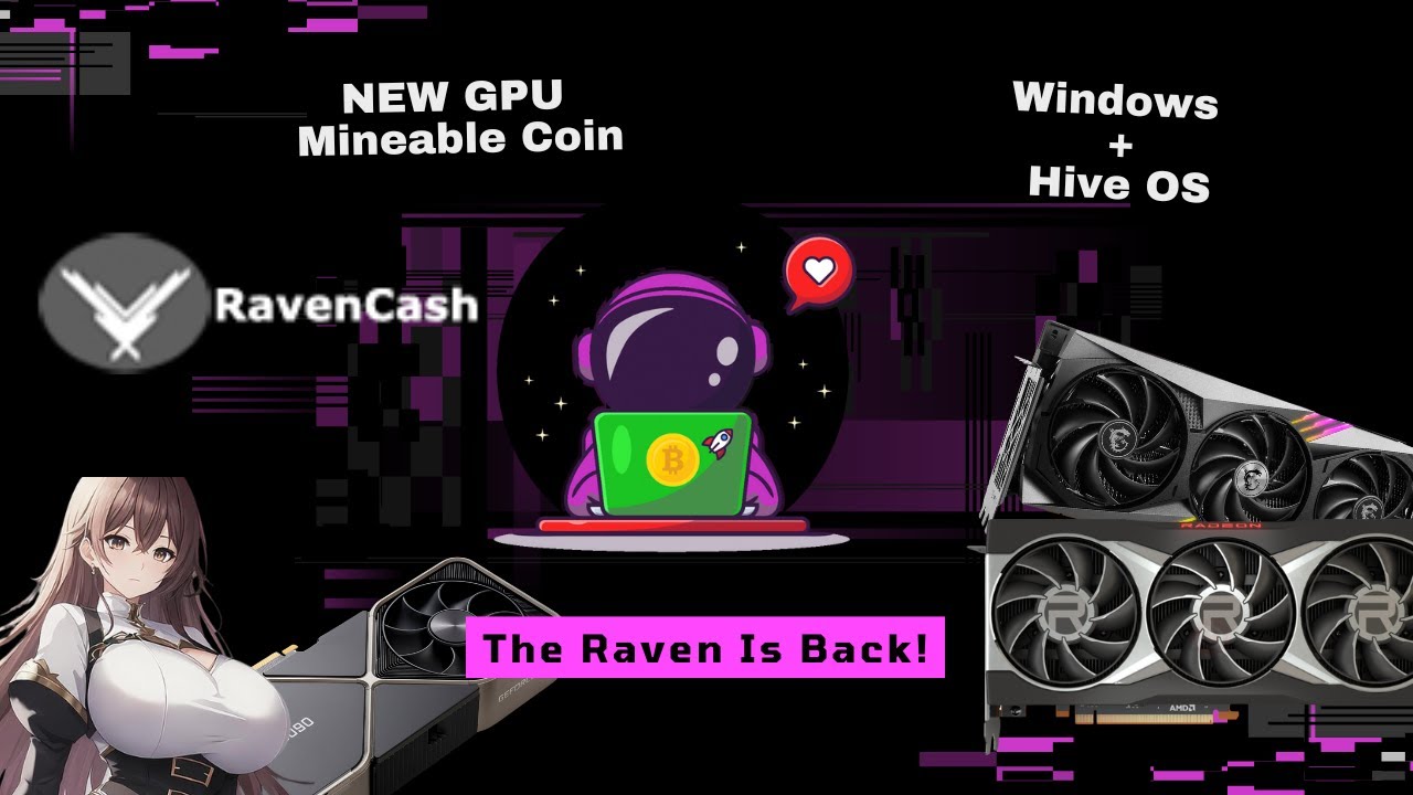 RavenCash RVH - How To Mine Windows + HiveOS - YouTube