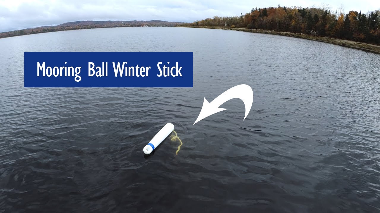 Mooring Ball Winter Stick - YouTube