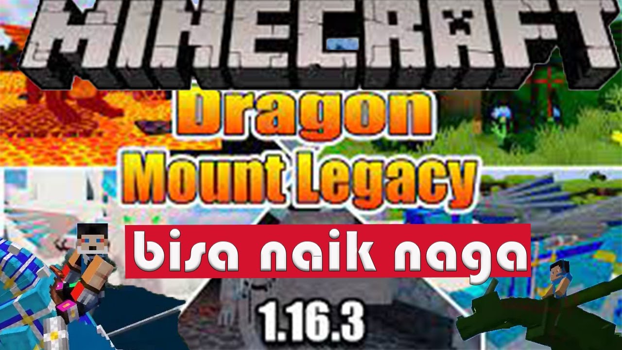 MOD MINECRAFT NAGA || Dragon Mounts Legacy Mod 1.16.3 - YouTube