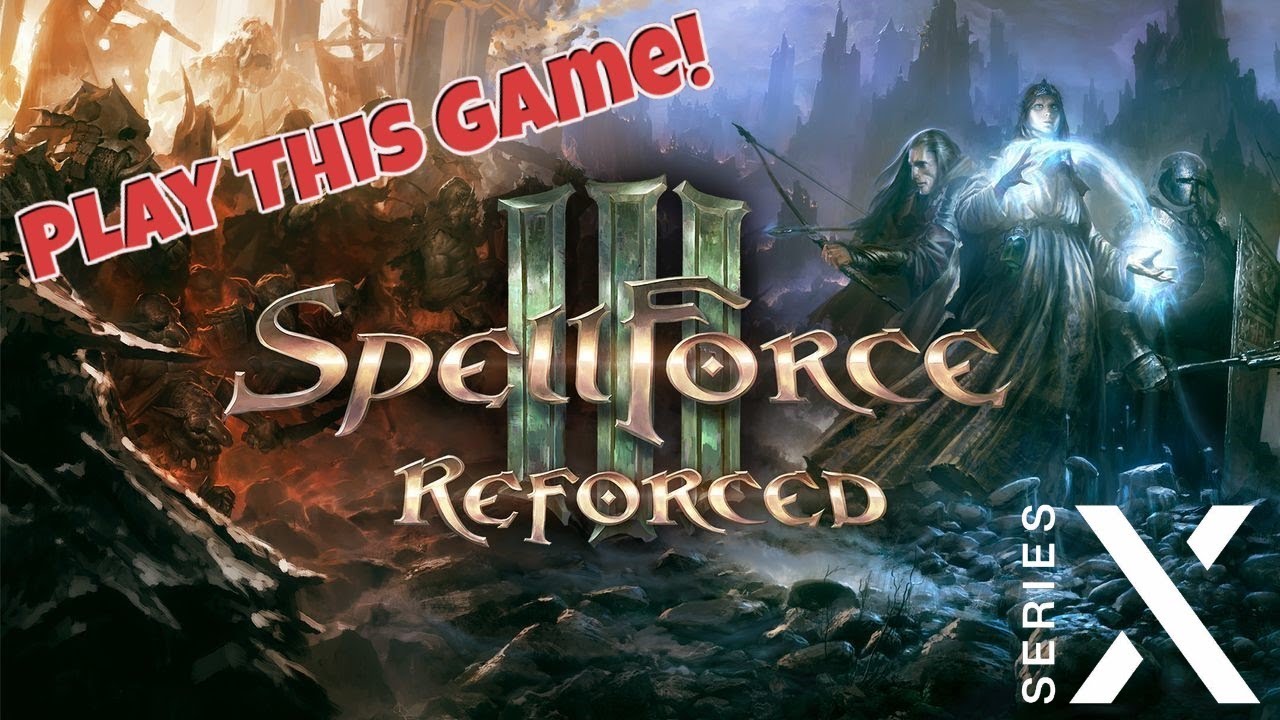 SpellForce 3 Reforced Is A Must Play! (Xbox Series X Gameplay Preview ...