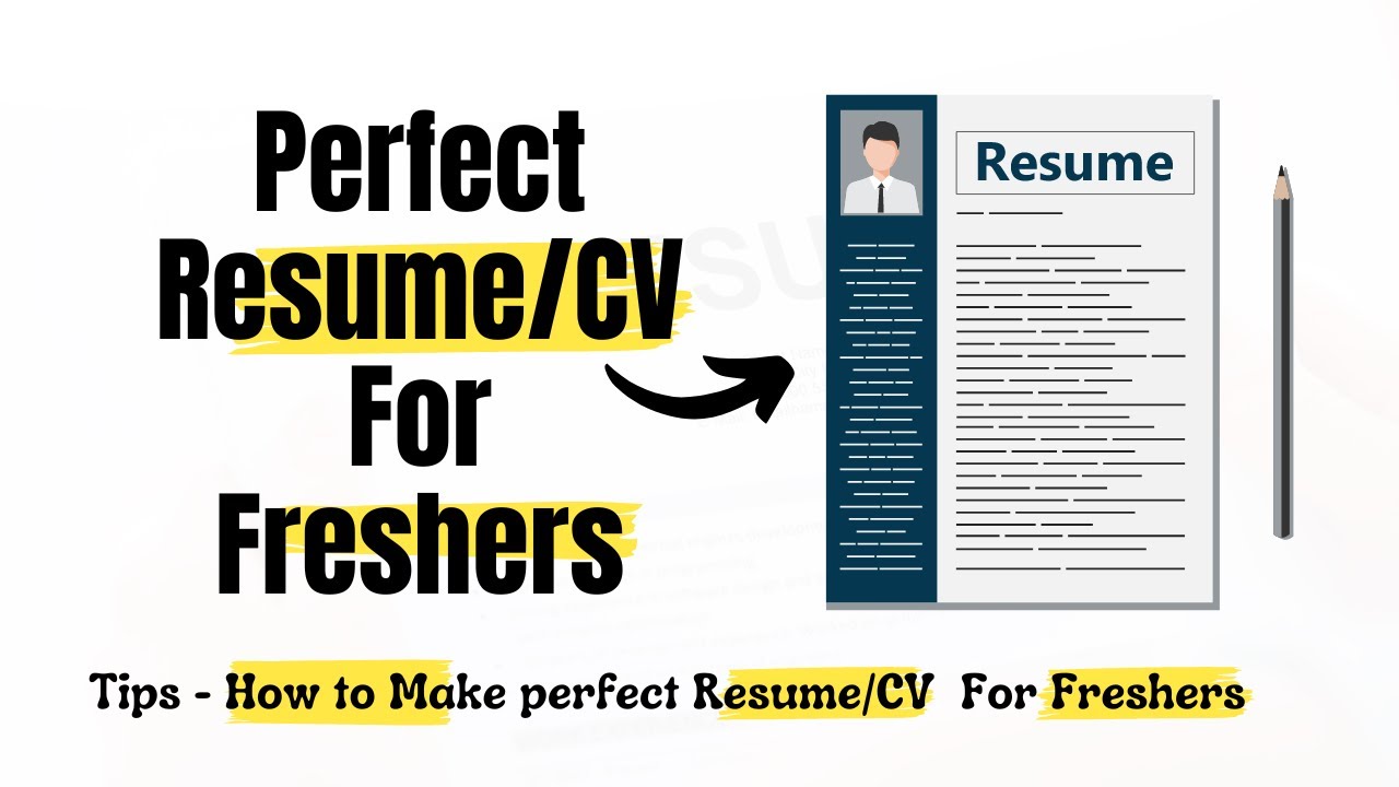 How to Make Perfect Resume For Fresher | Resume Tips For Fresher |CV ...