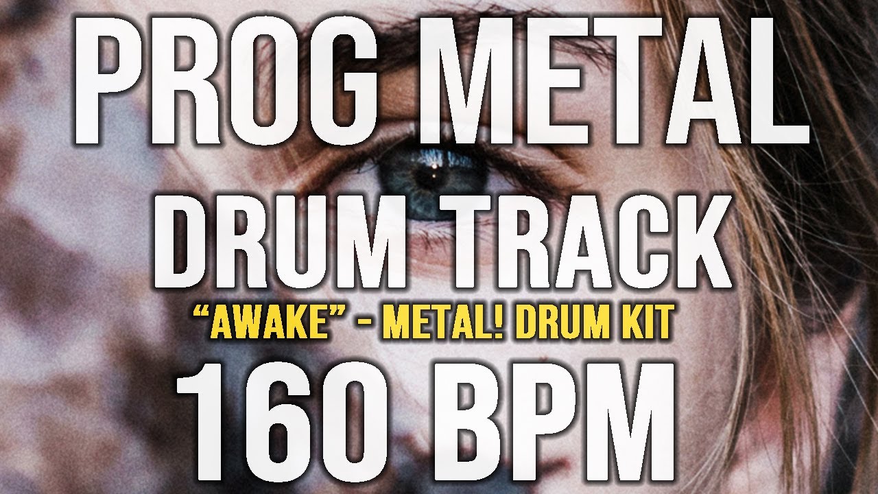GROOVY DJENT / PROG METAL DRUM TRACK - "AWAKE" - 160 BPM - Metal! Drum ...