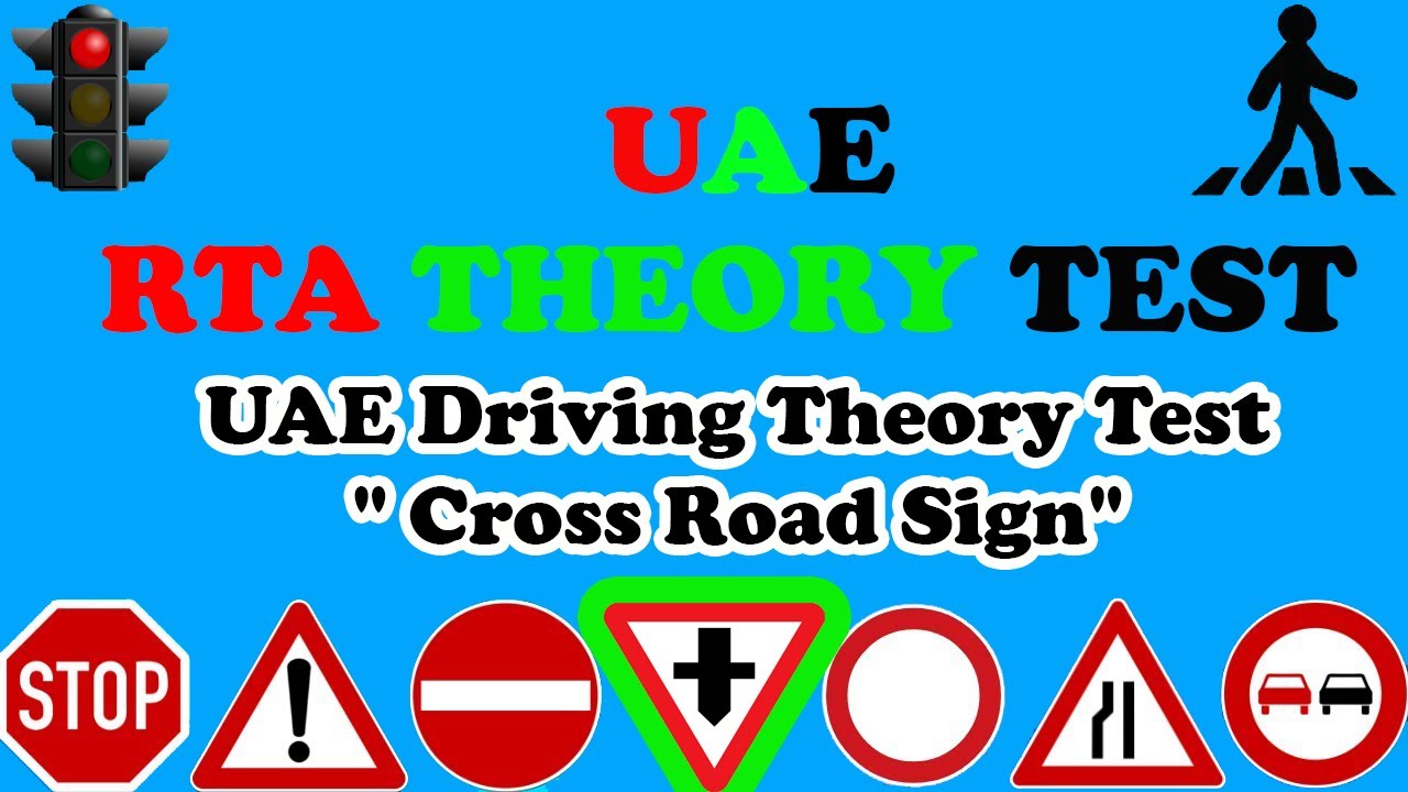 2024 RTA THEORY TEST | UAE Driving Theory Test " Cross Road Sign" - YouTube