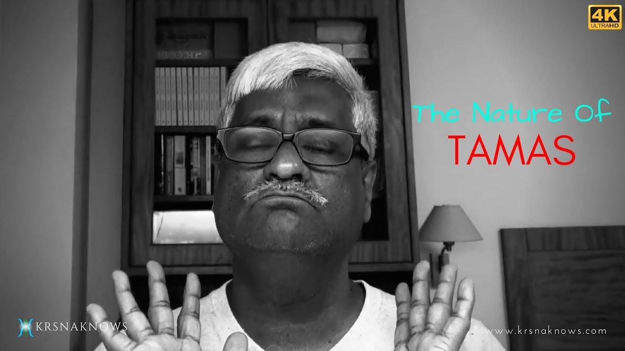 The Nature Of Tamas | Spiritual Teachings In Short | KrsnaKnows - YouTube
