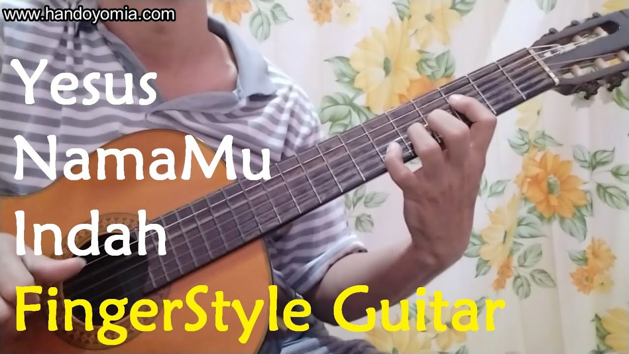 No626 Yesus Namamu Indah Grezia Epiphania Fingerstyle Guitar Solo 7759