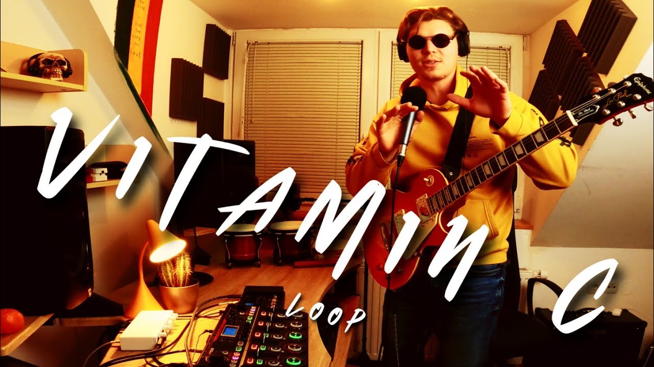Vitamin C // Boss RC-505 - YouTube