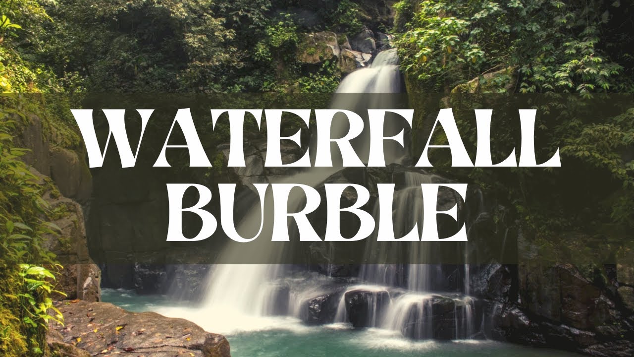 WATERFALL BURBLE • zen sounds • background noise, sleeping, relaxing ...
