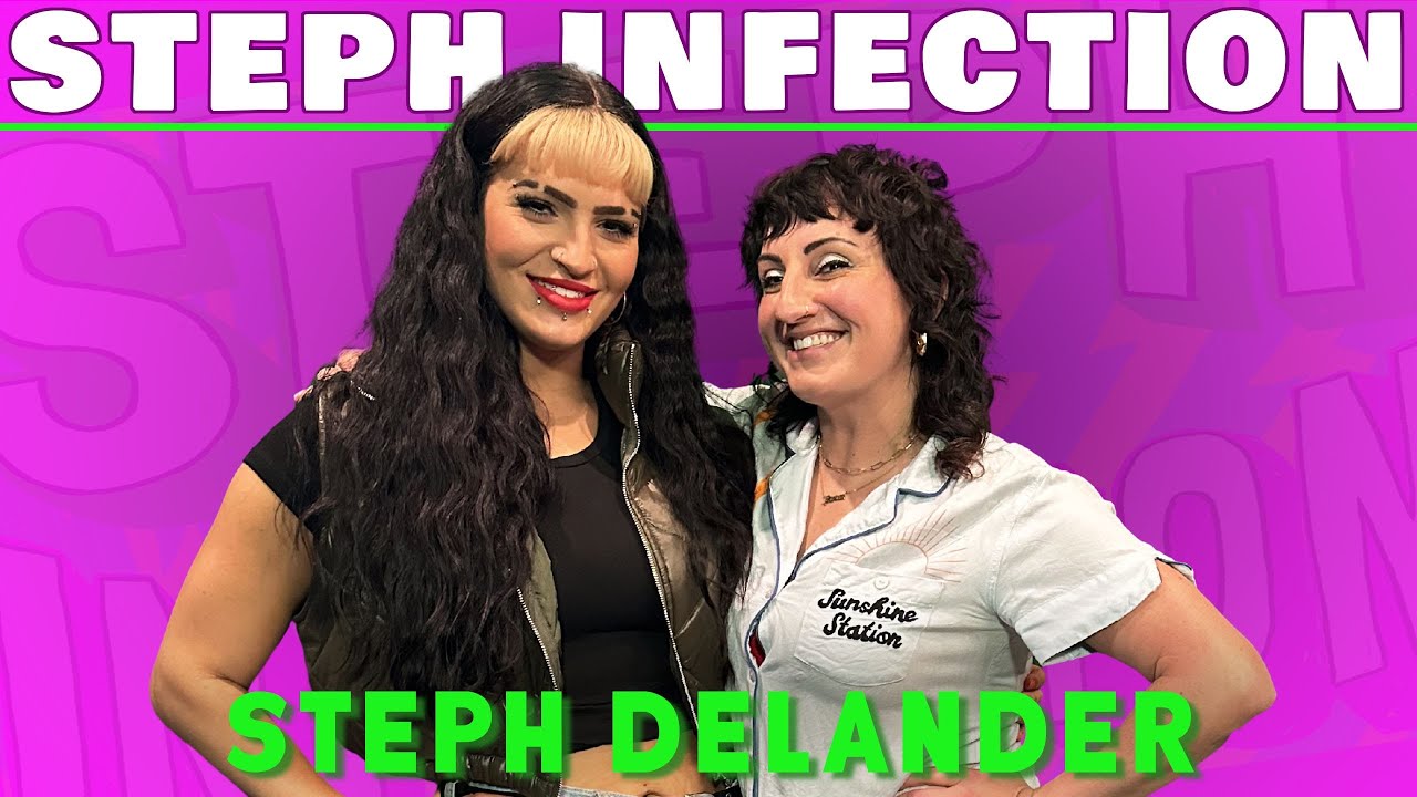 Steph De Lander | Steph Infection w/ Steph Tolev - YouTube