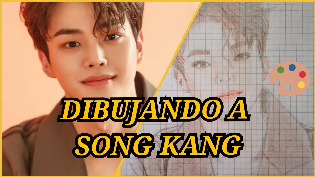 DIBUJANDO A SONG KANG mira cómo quedó al final 🧐😉 - YouTube