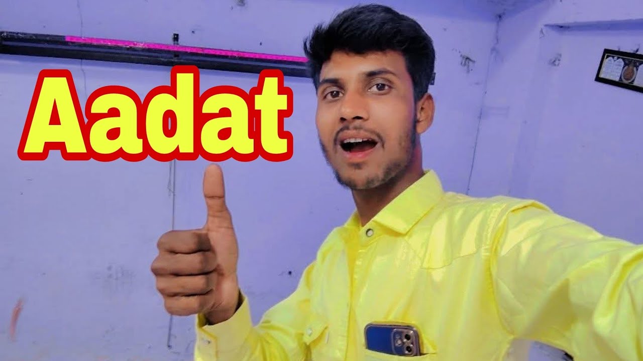 Aadat (Deep Blue version)Song by Atif Aslam? Saddam Husain Cover Song ...