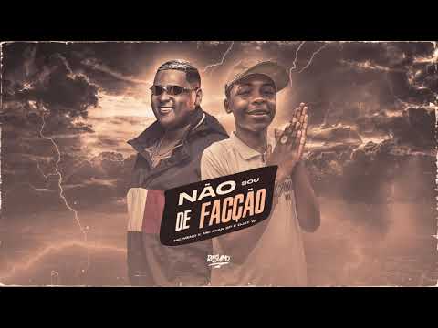 MC Meno K e MC Ryan SP - Não Sou De Facção (Djay W) AUDIO OFICIAL