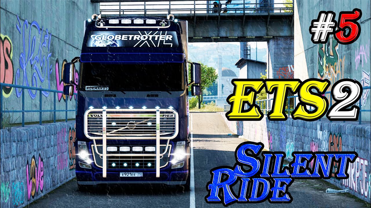 ETS2..#5..Silent Ride - YouTube