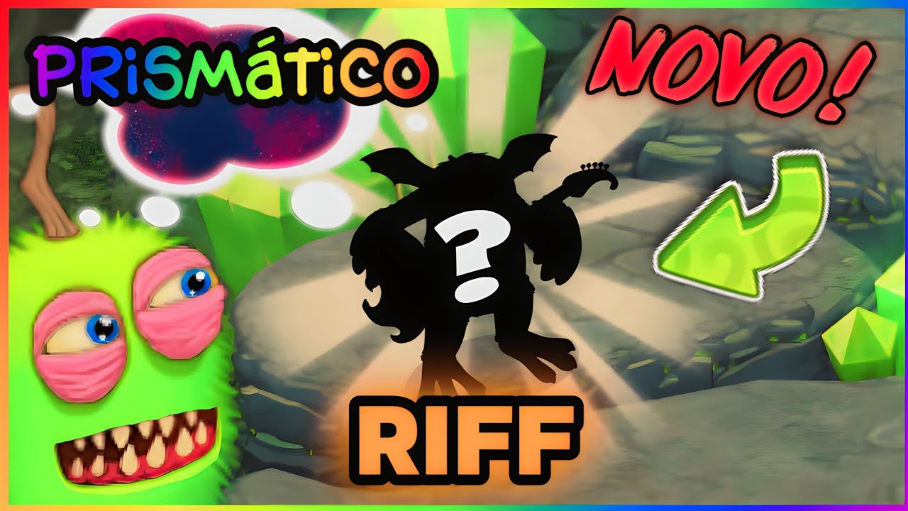 Novo prismático! Riff prismáticos - My Singing Monsters Danw of fire ...