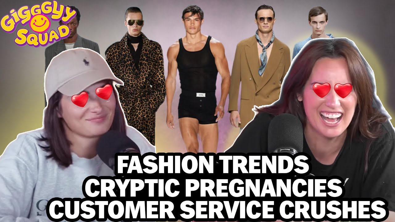 Giggling about Fashion, Pregnancies, and Service crushes | Giggly Squad ...