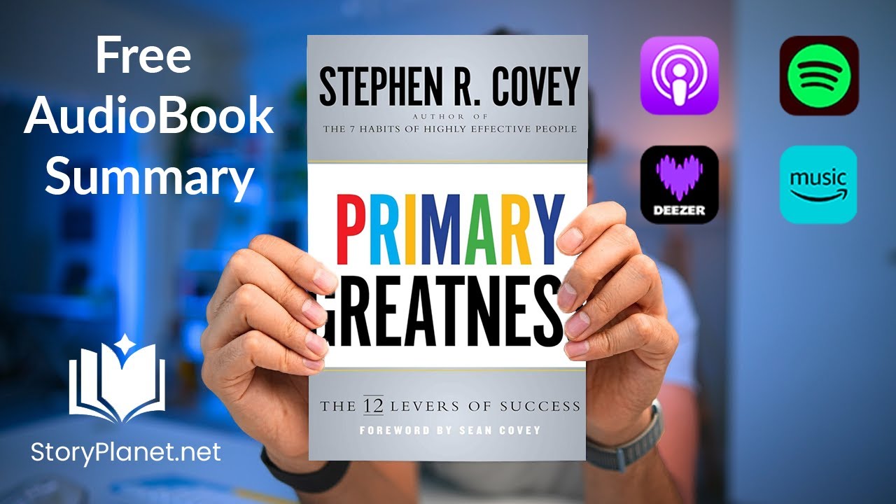 Audiobook Summary: Primary Greatness (English) Stephen Covey - YouTube