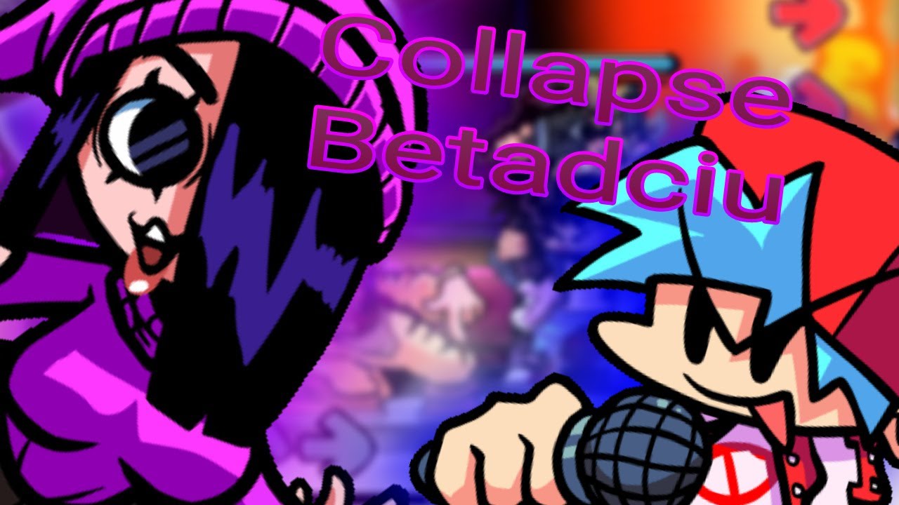 FNF Collapse but everyone sing it. ( Collapse Betadciu ) - YouTube