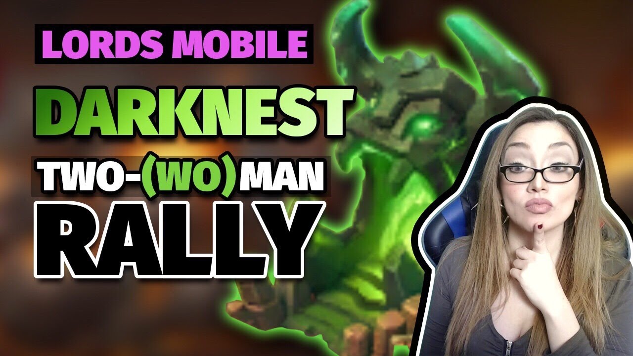 Lords Mobile - How High a Darknest Can Only 2 People Defeat? *Test ...