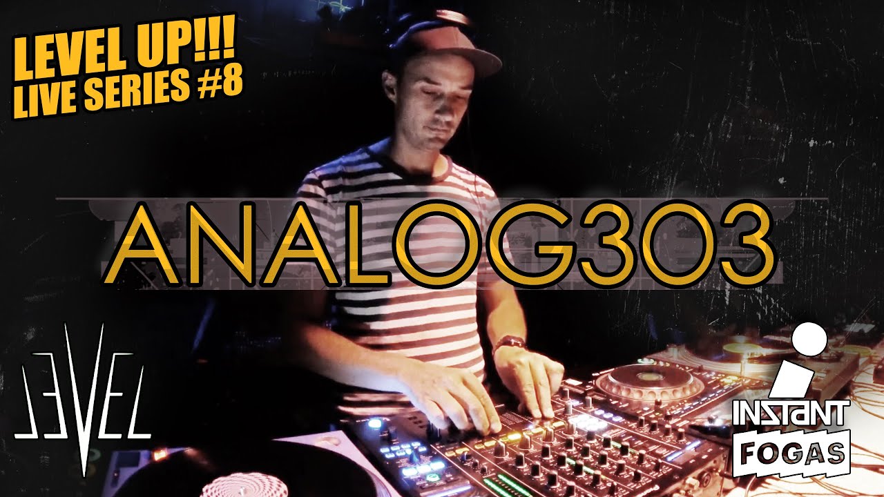 LEVEL UP!!! Live Series #8 Analog303 - YouTube