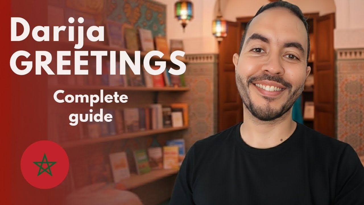 Greetings In Darija [Moroccan Arabic] In Less Than 3 Minutes - YouTube
