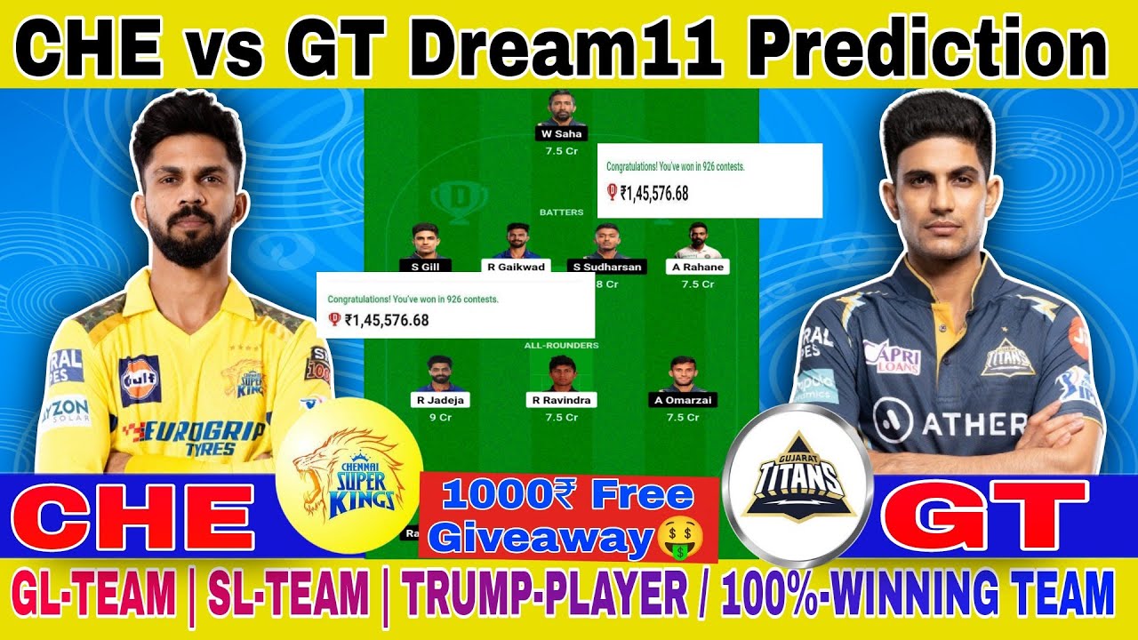 CHE vs GT Dream11 Prediction | CHE vs GT Today Grand League Prediction ...